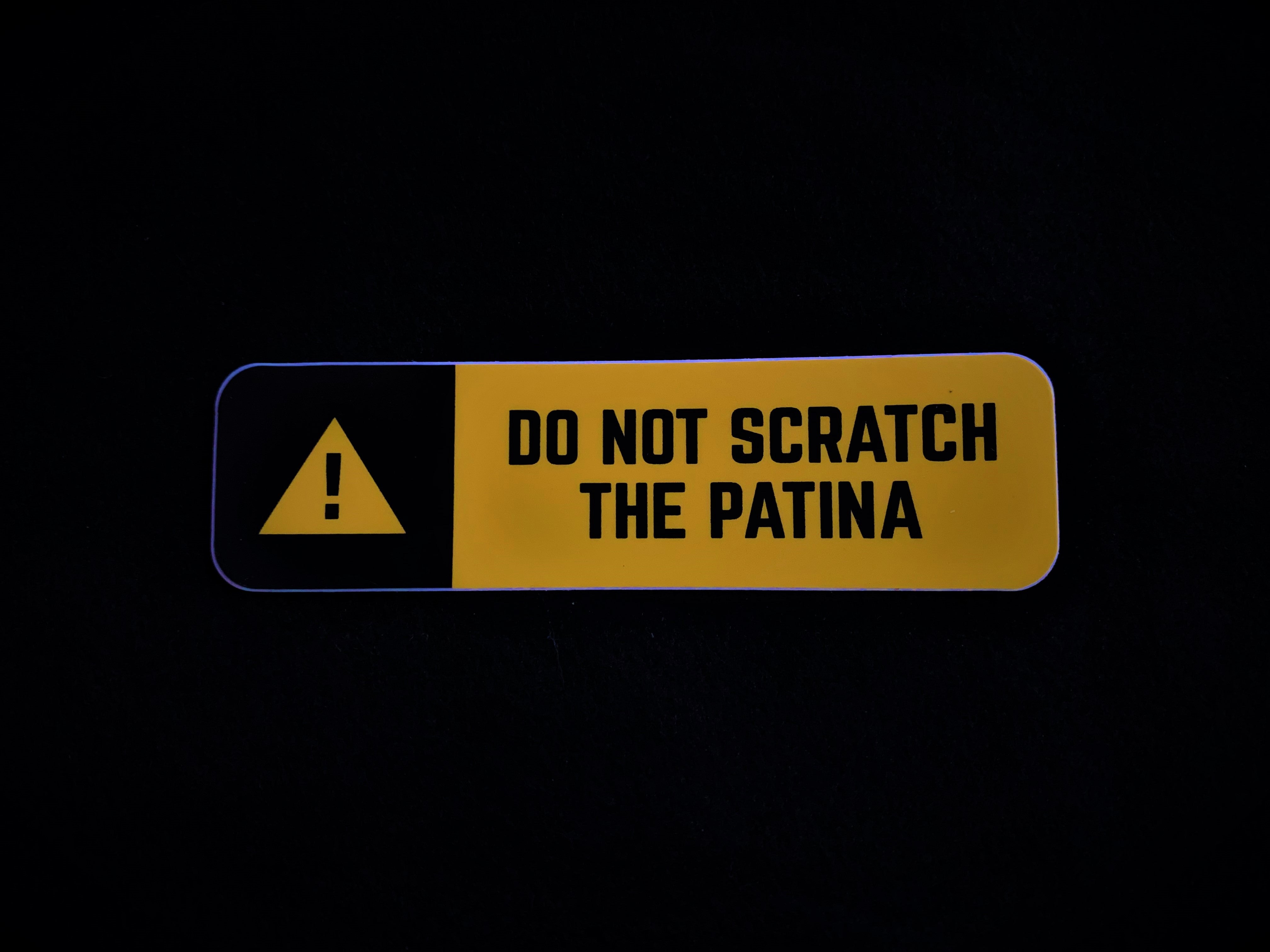 Do Not Scratch The Patina – ATP designs
